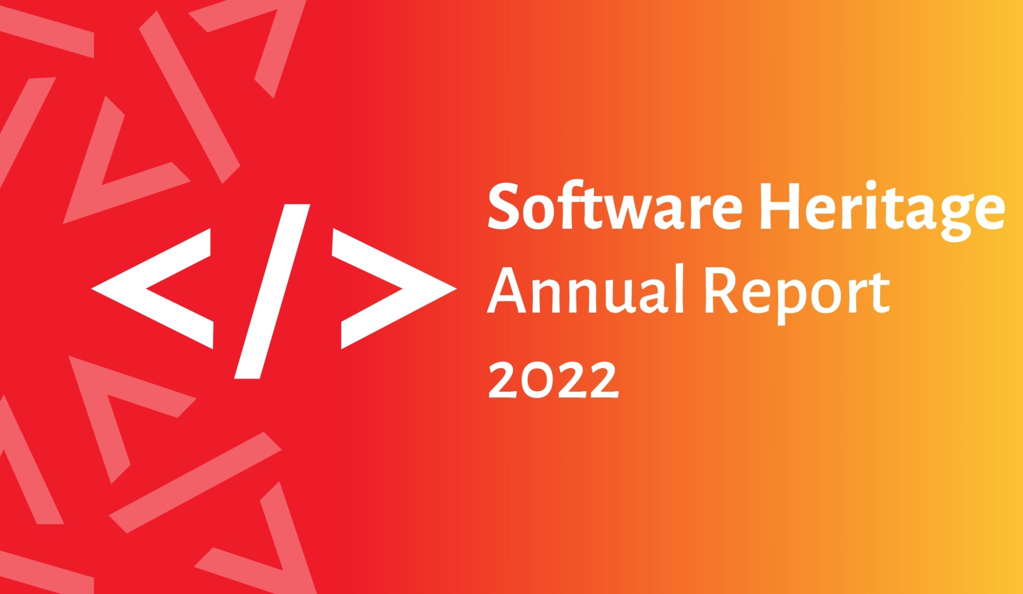Software Heritage in 2022: full speed ahead - Software Heritage